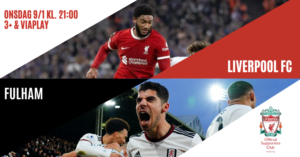 Liverpool – Fulham 23/24 LC kampoptakt - Liverpool FC
